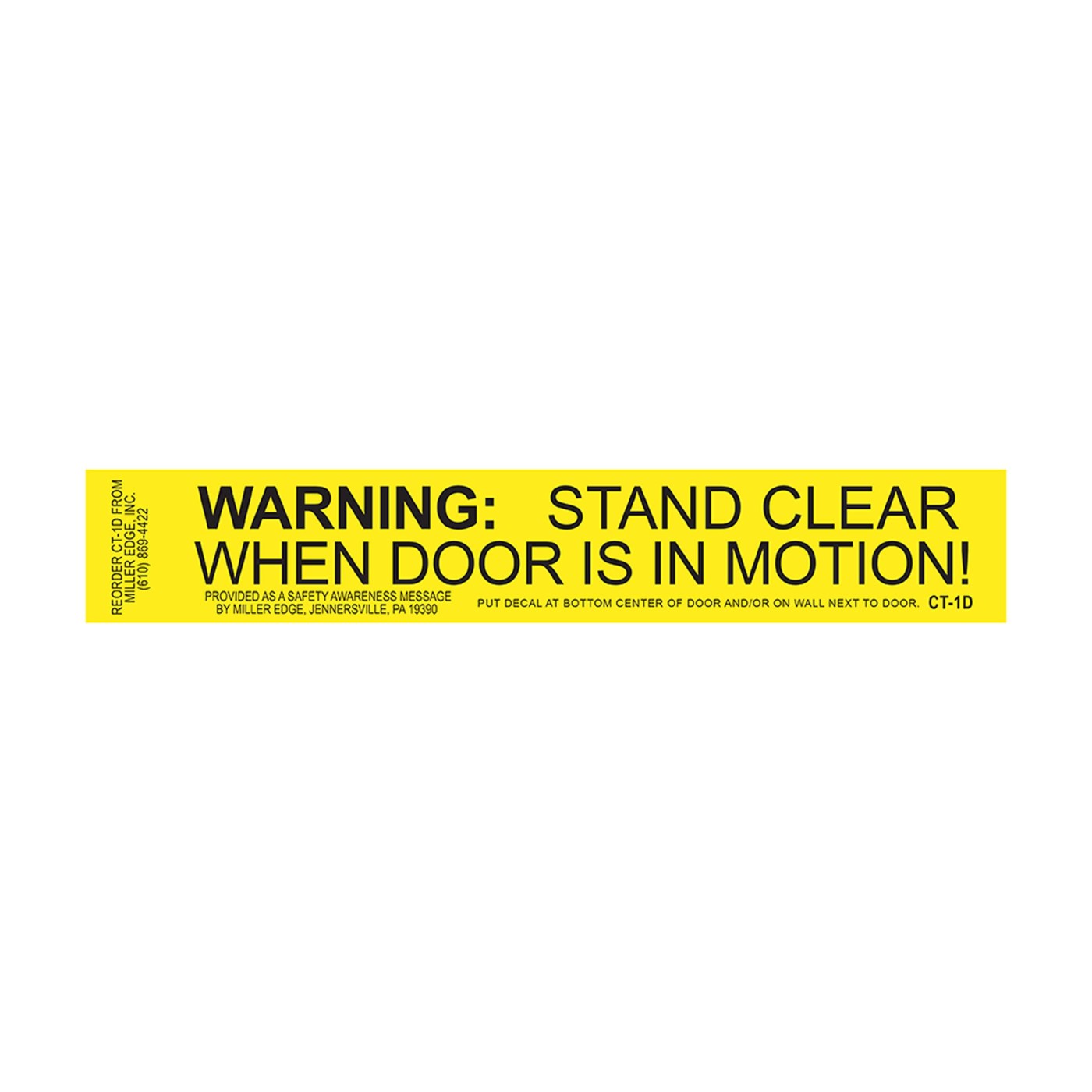 Miller Edge Warning: Stand Clear When Door is in Motion labels, roll of ...